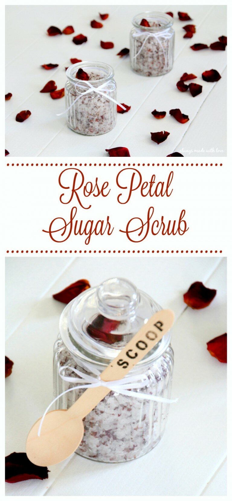 Rose Petal Sugar Scrub - Always Made With Love